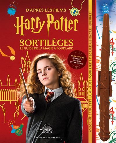 Sortilège, le guide la magie à Poudlard - Harry Potter